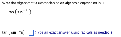 Solved Write the trigonometric expression as an algebraic | Chegg.com