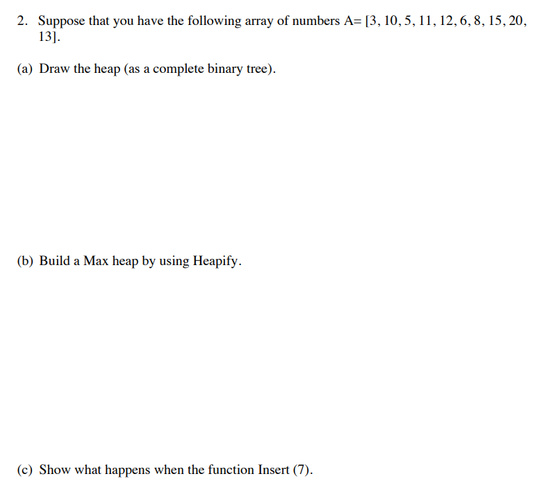 Solved 2. Suppose that you have the following array of | Chegg.com