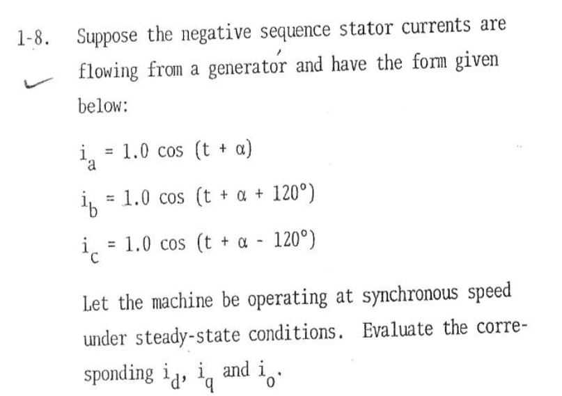 Solved 1-8. ﻿Suppose the negative sequence stator currents | Chegg.com