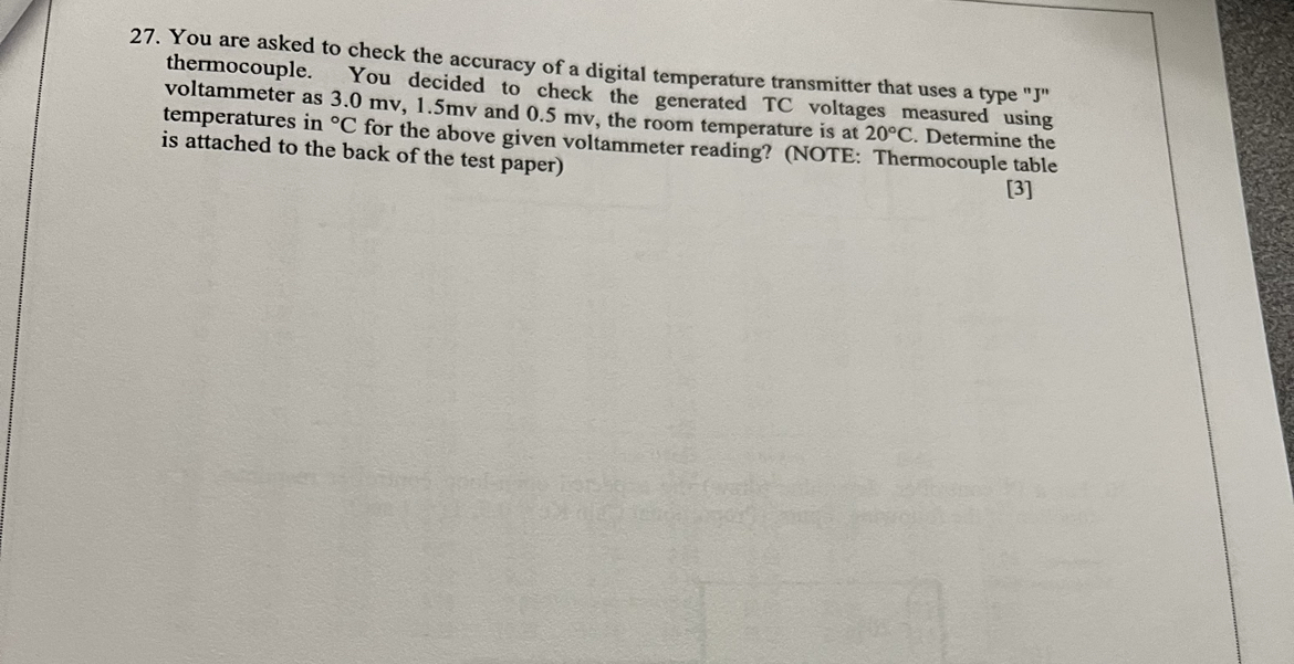 Solved 27. You are asked to check the accuracy of a digital | Chegg.com