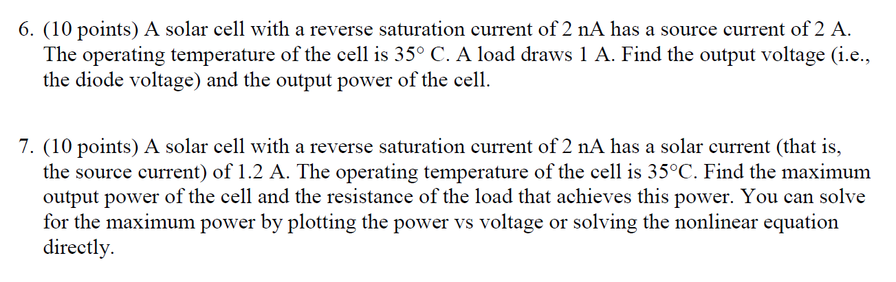 6. (10 points) A solar cell with a reverse saturation | Chegg.com