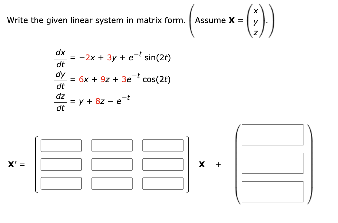 Solved Х Write the given linear system in matrix form. | Chegg.com