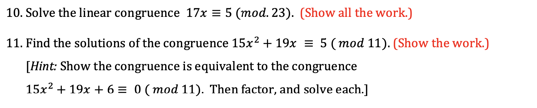 Solved 10. Solve the linear congruence 17x≡5(mod.23). (Show | Chegg.com