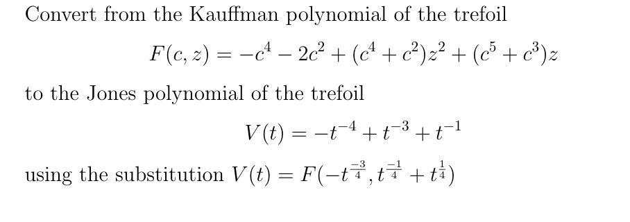 Solved + Convert from the Kauffman polynomial of the trefoil | Chegg.com