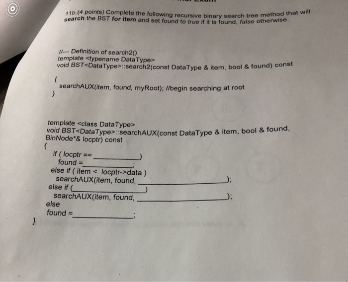 Solved 11b. (4 points) Complete the following search the BST | Chegg.com