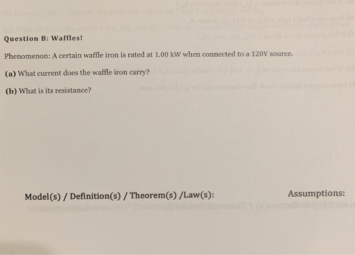Solved Question B: Waffles! Phenomenon: A certain waffle | Chegg.com