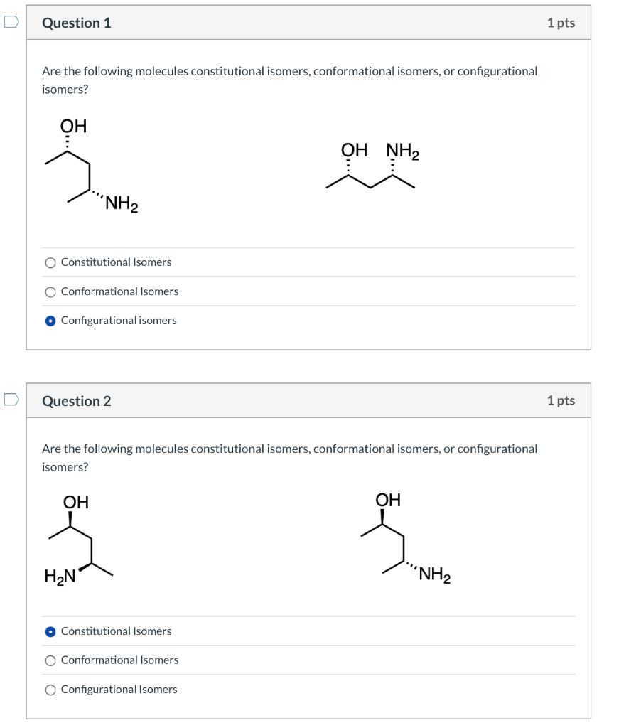 Solved Question 1 1 pts Are the following molecules | Chegg.com