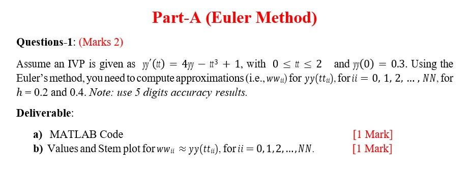 Solved Part-A (Euler Method) Questions-1: (Marks 2) Assume | Chegg.com