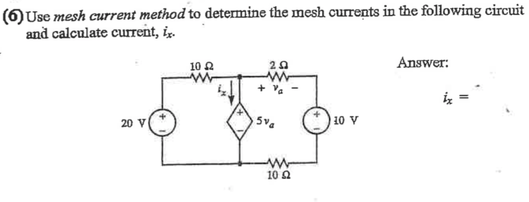 Solved (Use mesh current method to determine the mesh | Chegg.com