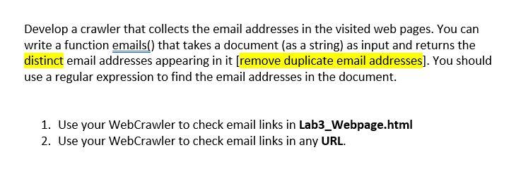 Solved Develop a crawler that collects the email addresses | Chegg.com