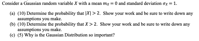 Solved Consider a Gaussian random variable X with a mean mx | Chegg.com