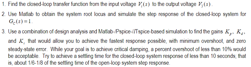 Solved 1. Find the closed-loop transfer function from the | Chegg.com