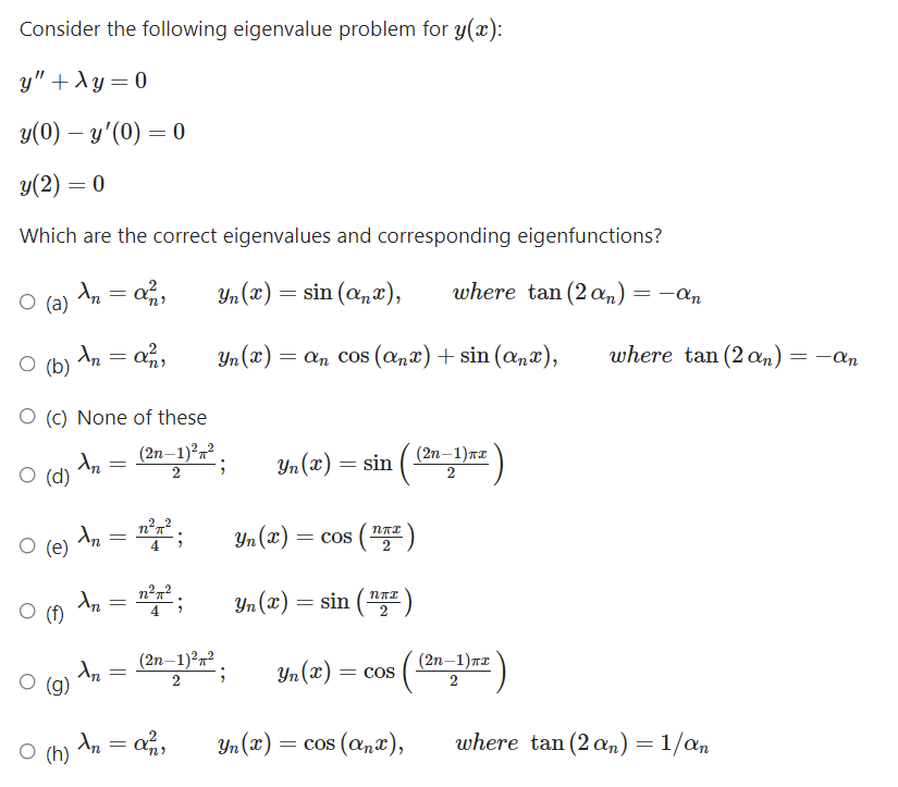 Solved Consider the following eigenvalue problem for y(x): | Chegg.com