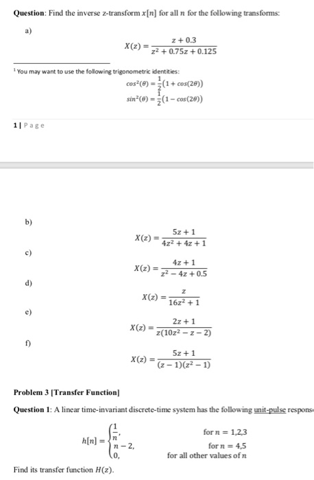 Solved Question: Find the inverse z-transform x[n] for all n | Chegg.com