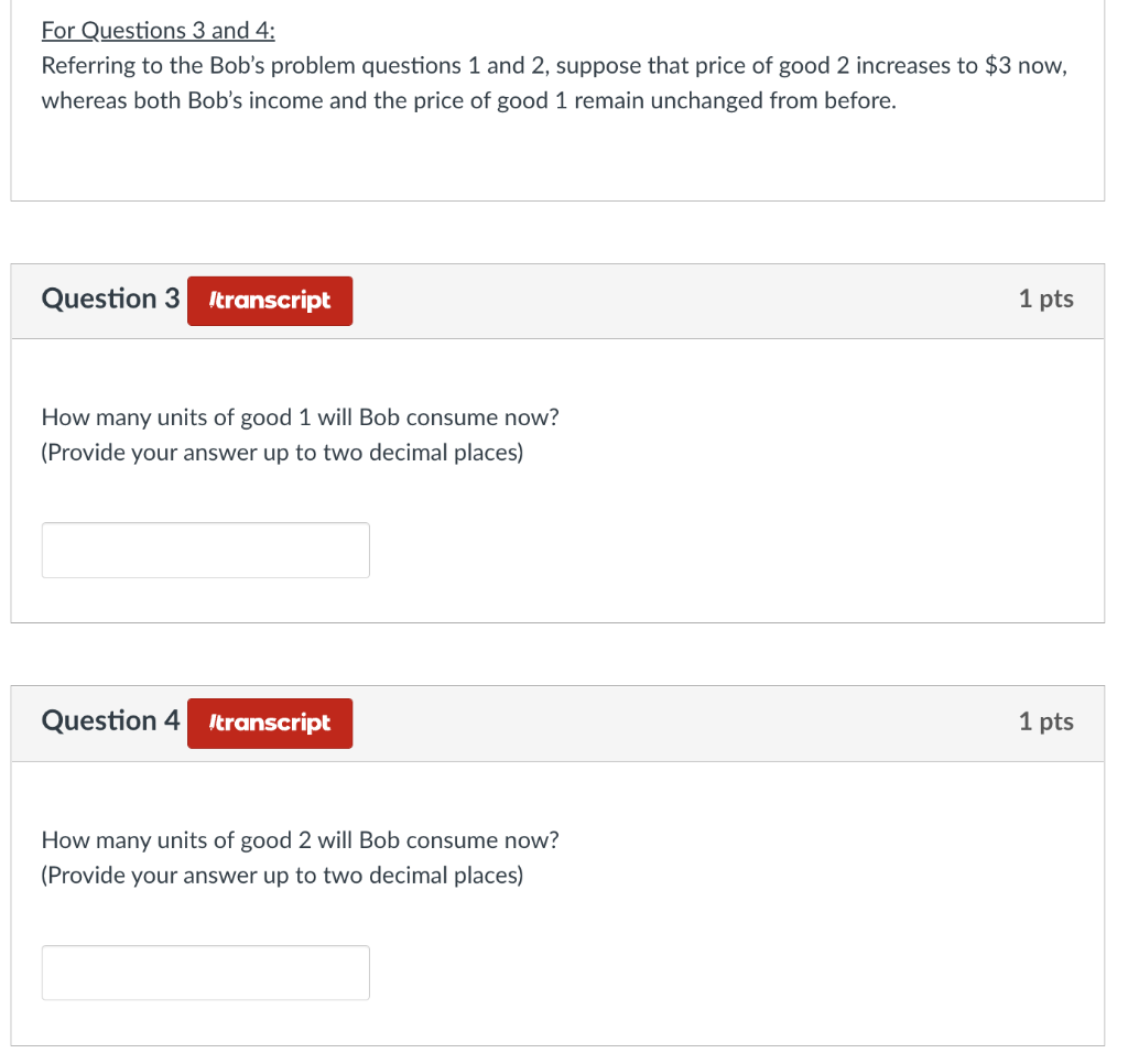 Solved For Questions 3 and 4 : Referring to the Bob's | Chegg.com