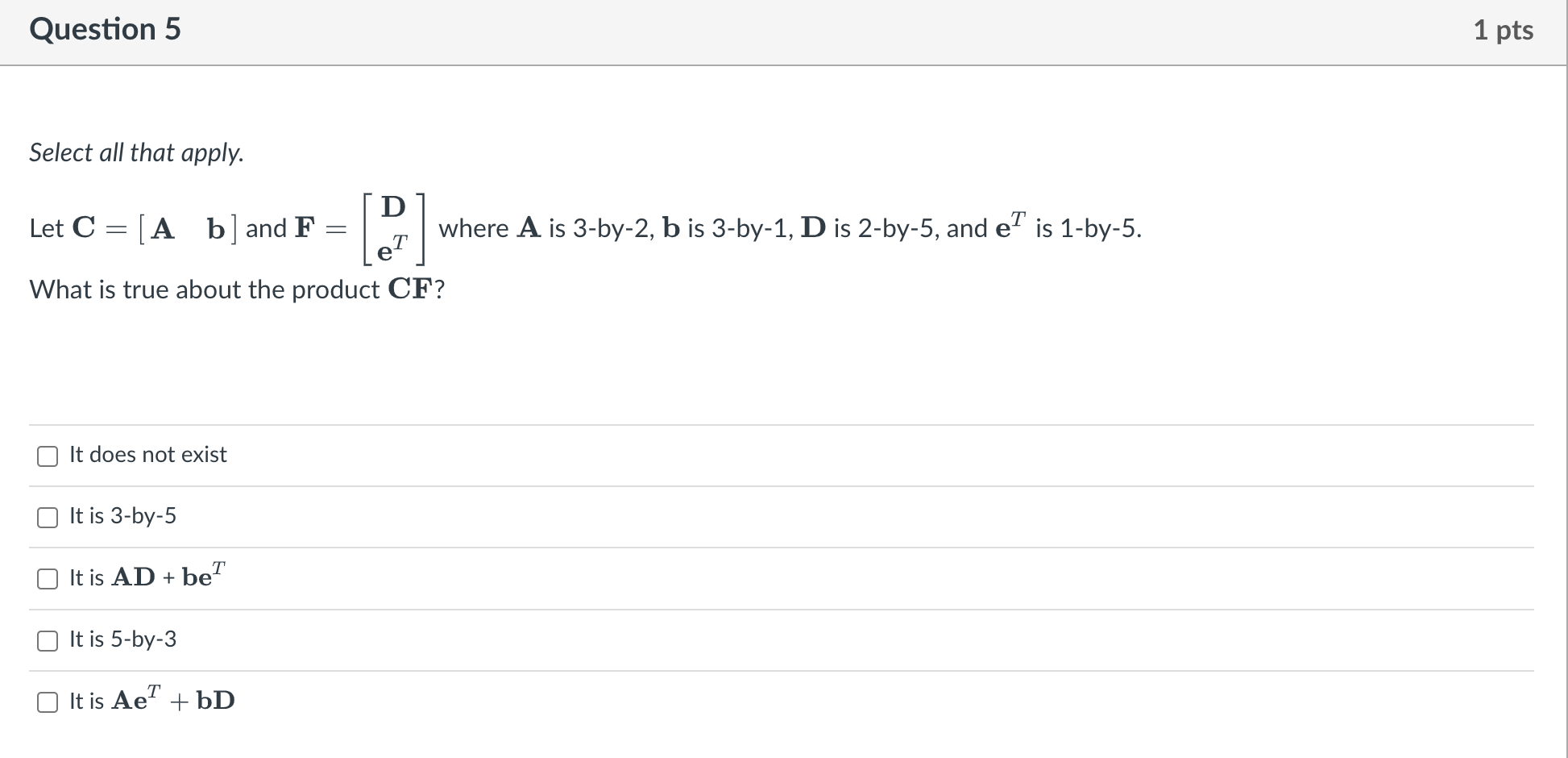 Select all that apply. Let C=[Ab] and F=[DeT] where A | Chegg.com