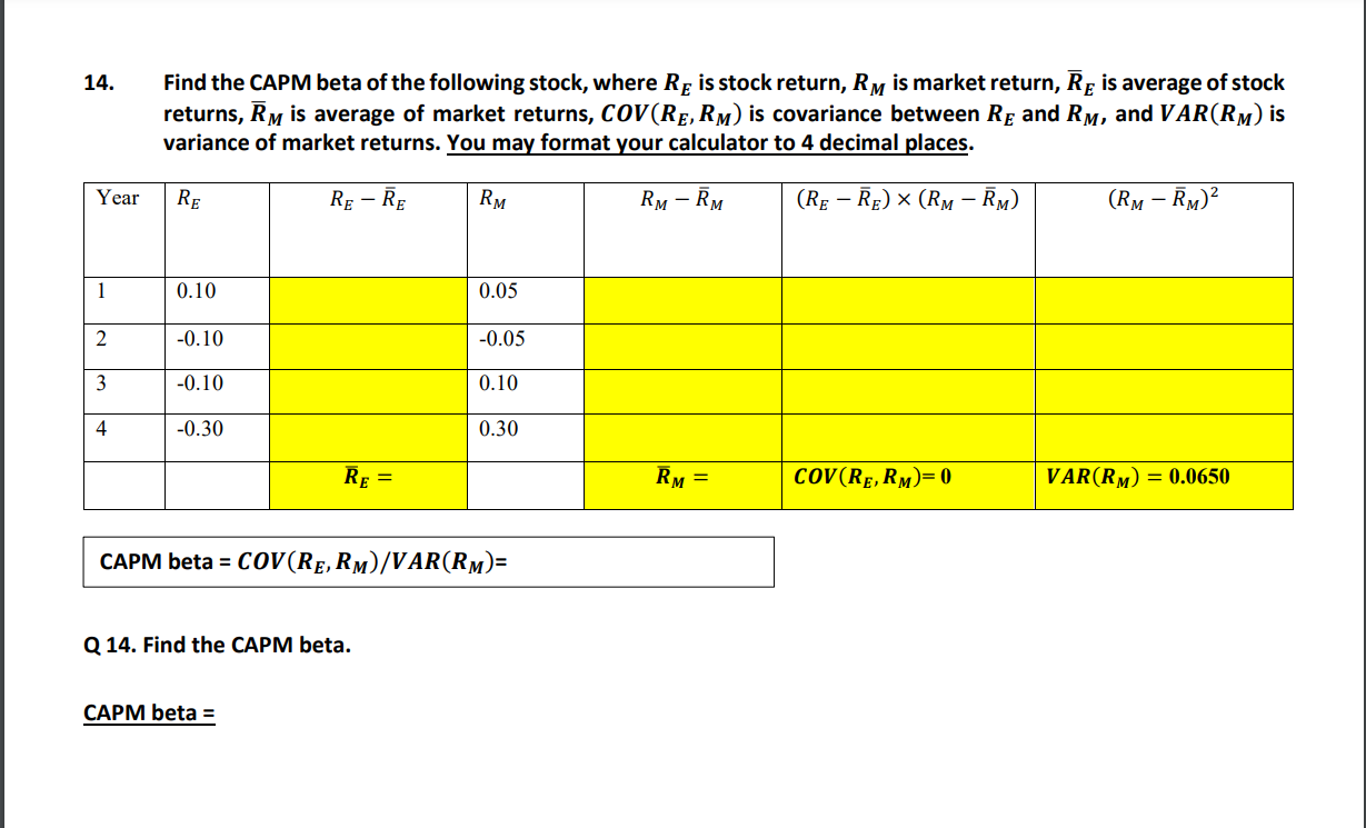 Solved 14. Find the CAPM beta of the following stock, where | Chegg.com