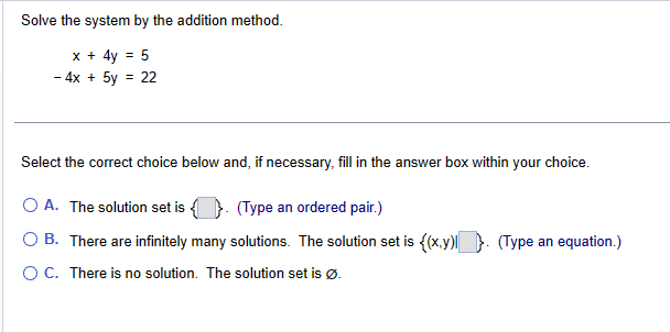 Solved Solve the system by the addition method. | Chegg.com