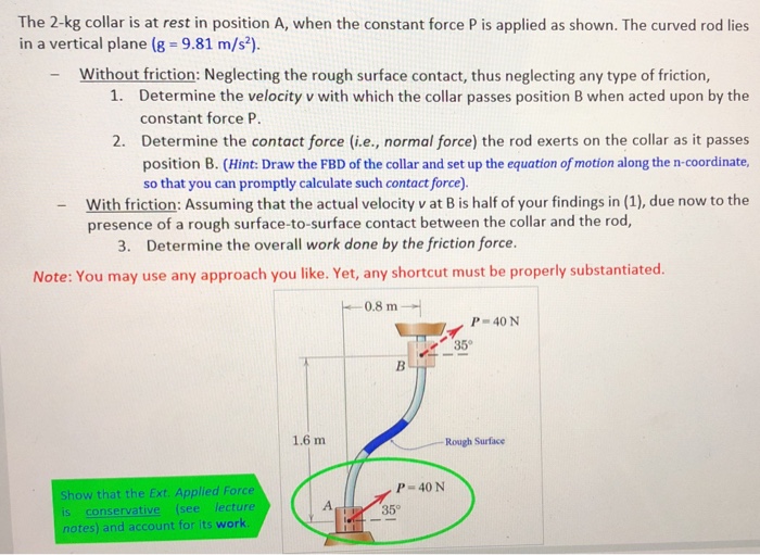 Solved The 2-kg collar is at rest in position A, when the | Chegg.com