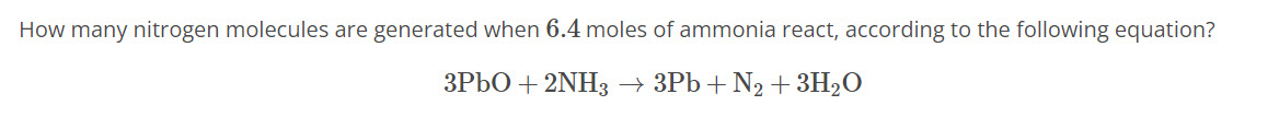 Solved How many nitrogen molecules are generated when 6.4 | Chegg.com