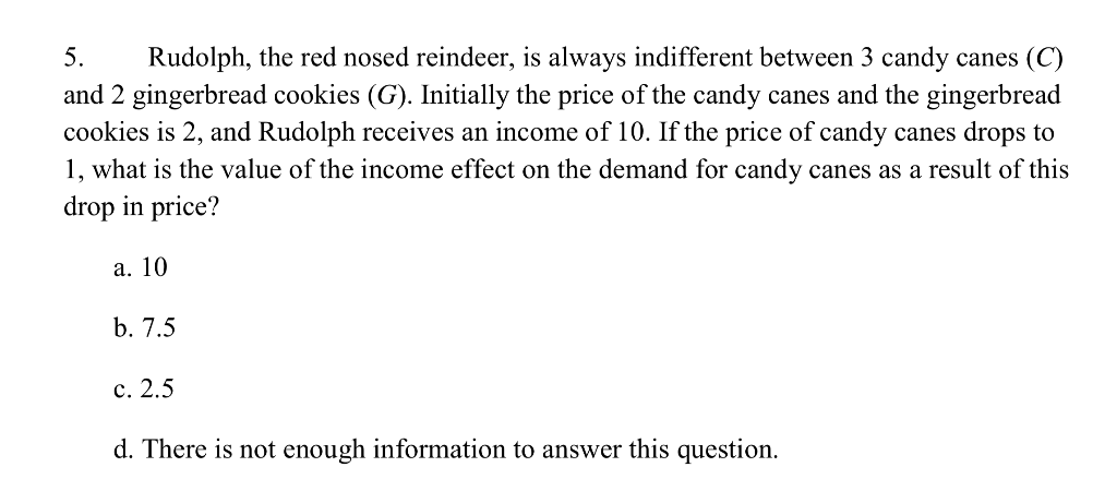 Solved Rudolph, the red nosed reindeer, is always | Chegg.com