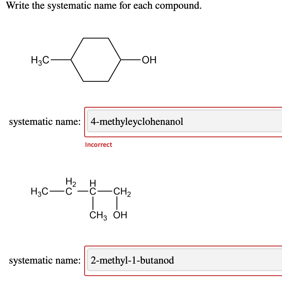 Solved Write the systematic name for each compound. H3C- -OH | Chegg.com
