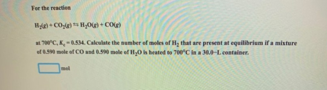 Solved For the reaction H2(g) + CO2() SH2O(g) + CO(g) at | Chegg.com