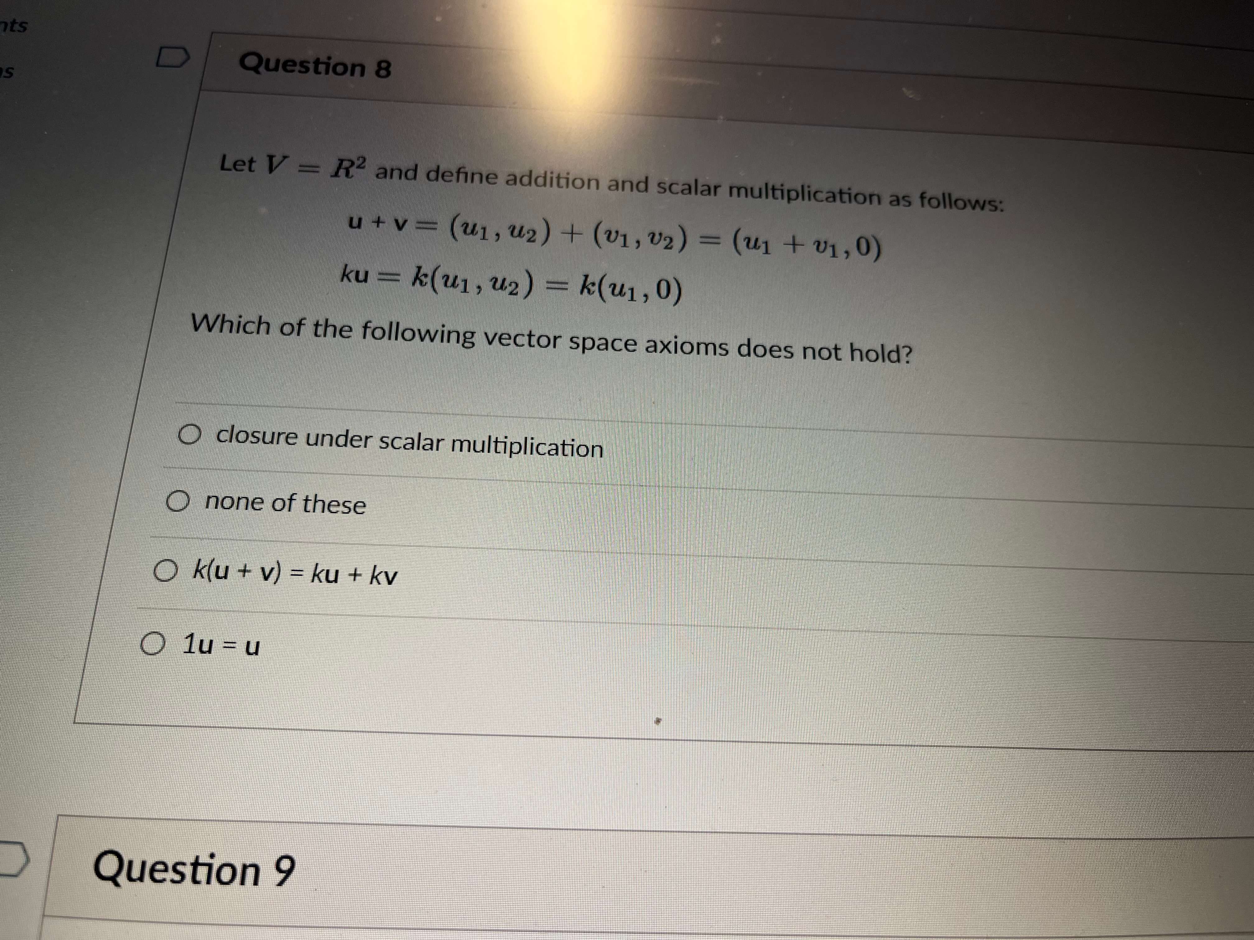 Solved Let V=R2 and define addition and scalar | Chegg.com