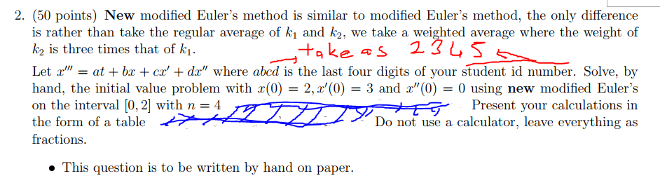 == 2. (50 points) New modified Euler's method is | Chegg.com