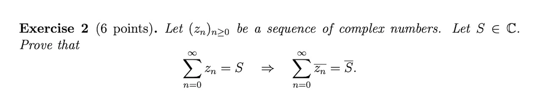 Solved Exercise 2 (6 points). Let (zn)nzo be a sequence of | Chegg.com