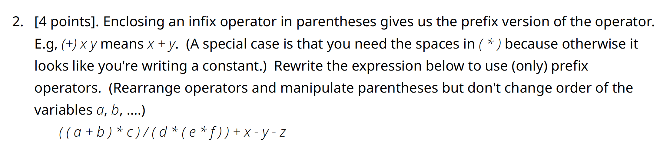 Solved 2. [4 points). Enclosing an infix operator in | Chegg.com