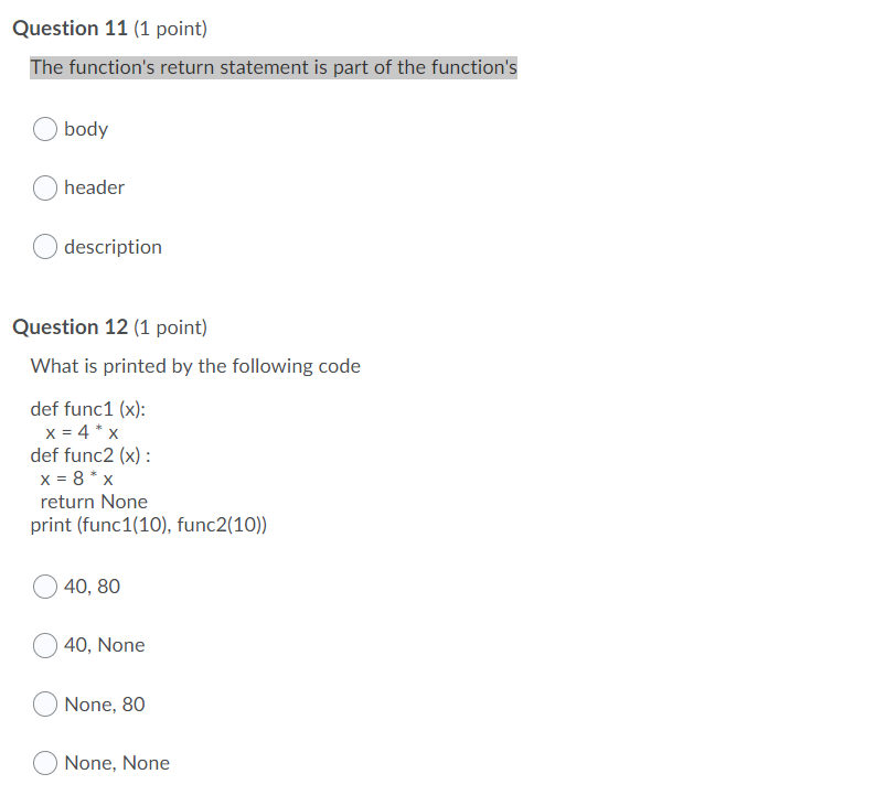 Solved Question 11 (1 point) The function's return statement | Chegg.com