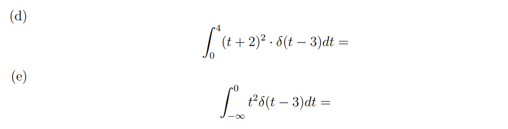 Solved 3, Compute the following. δ(t) is the unit impulse | Chegg.com