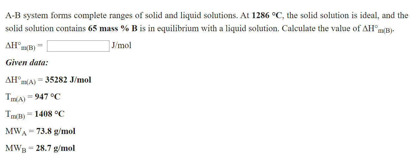 Solved A-B system forms complete ranges of solid and liquid | Chegg.com