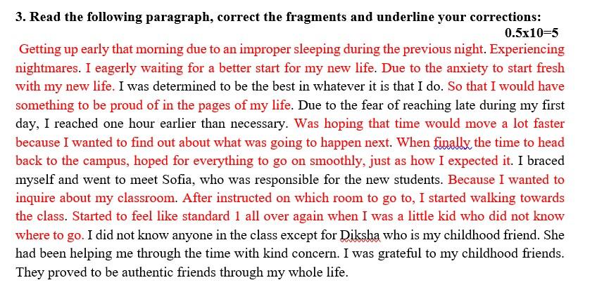 3. Read the following paragraph, correct the | Chegg.com