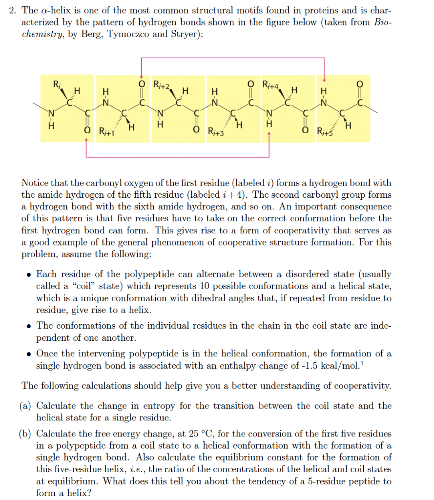 2. The a-helix is one of the most common structural | Chegg.com