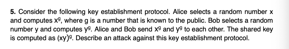 Solved 5. Consider the following key establishment protocol. | Chegg.com