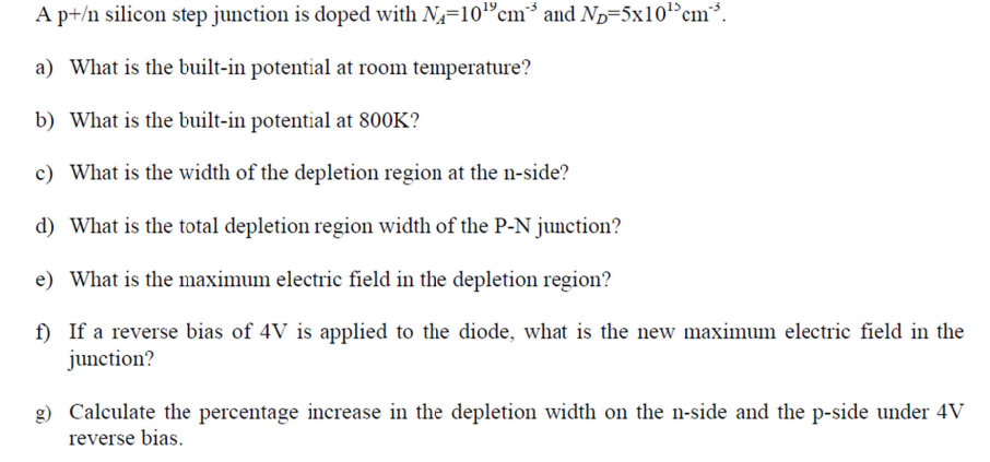 Solved A p+/n silicon step junction is doped with | Chegg.com