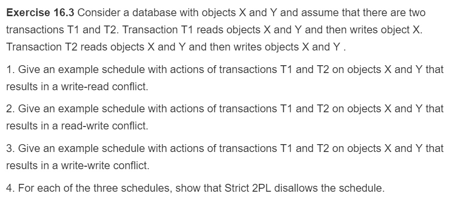 Exercise 16.3 Consider a database with objects X and | Chegg.com