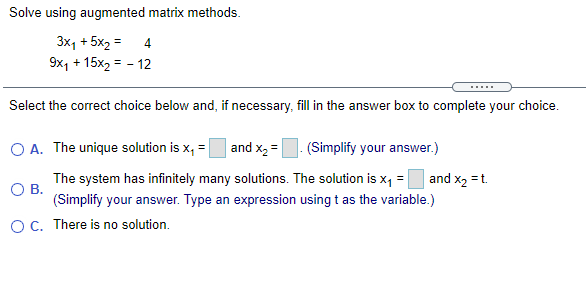 Solved Solve using augmented matrix methods. 3X1 + 5x2 = 9xy | Chegg.com