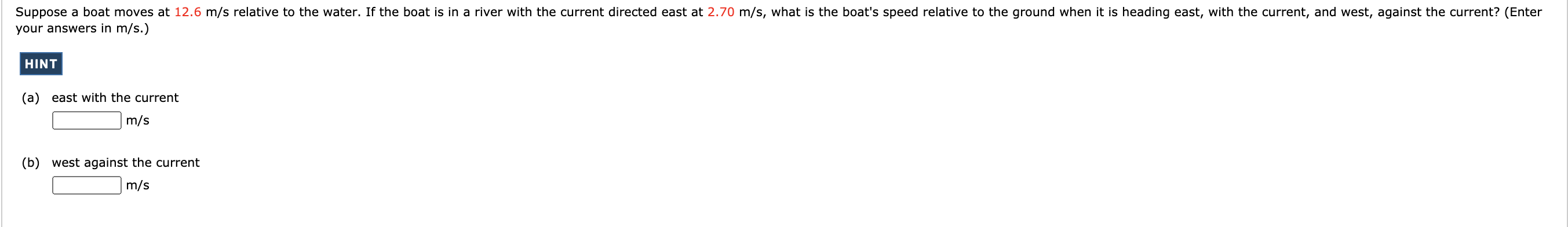 Solved Suppose A Boat Moves At 12 6 M S Relative To The