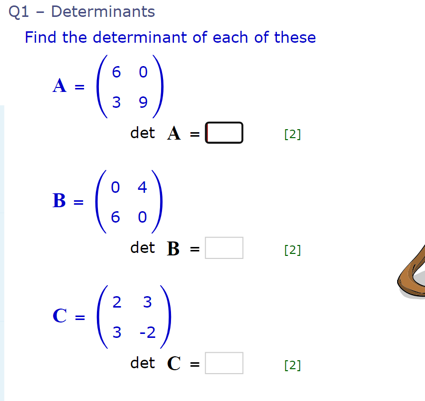 Solved Q1 - Determinants Find the determinant of each of | Chegg.com