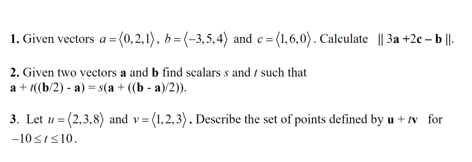 Solved Given two vectors a and b find scalars s and t such | Chegg.com