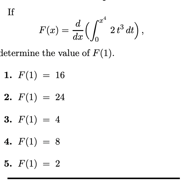 Solved IfF(x)=ddx(∫0x42t3dt),determine the value of | Chegg.com