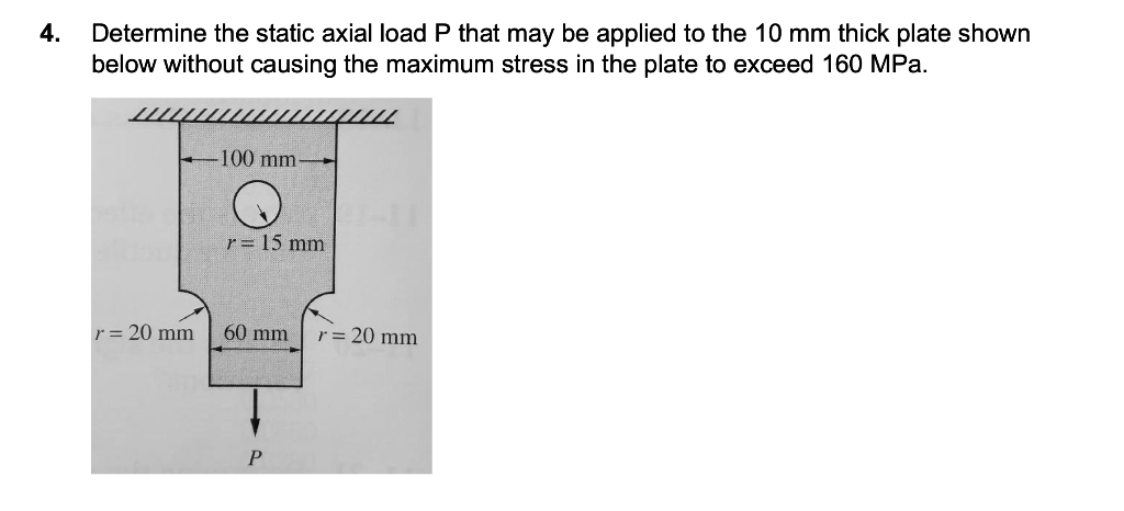 Solved 4. Determine the static axial load P that may be | Chegg.com