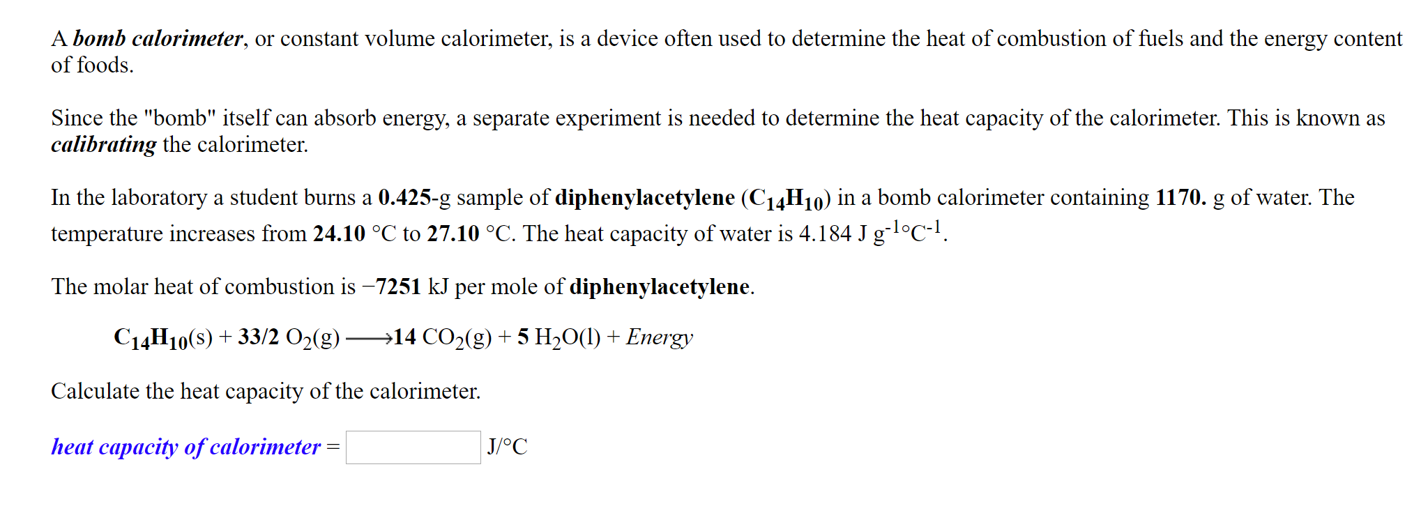 Solved A bomb calorimeter, or constant volume calorimeter, | Chegg.com