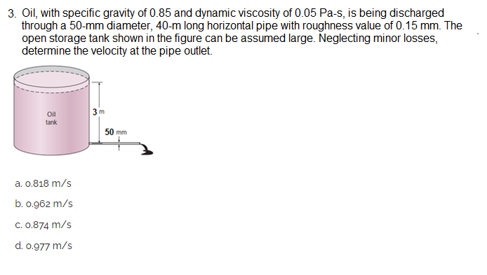 Solved 3. Oil, with specific gravity of 0.85 and dynamic | Chegg.com