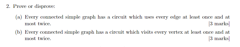 Solved 2. Prove or disprove: (a) Every connected simple | Chegg.com
