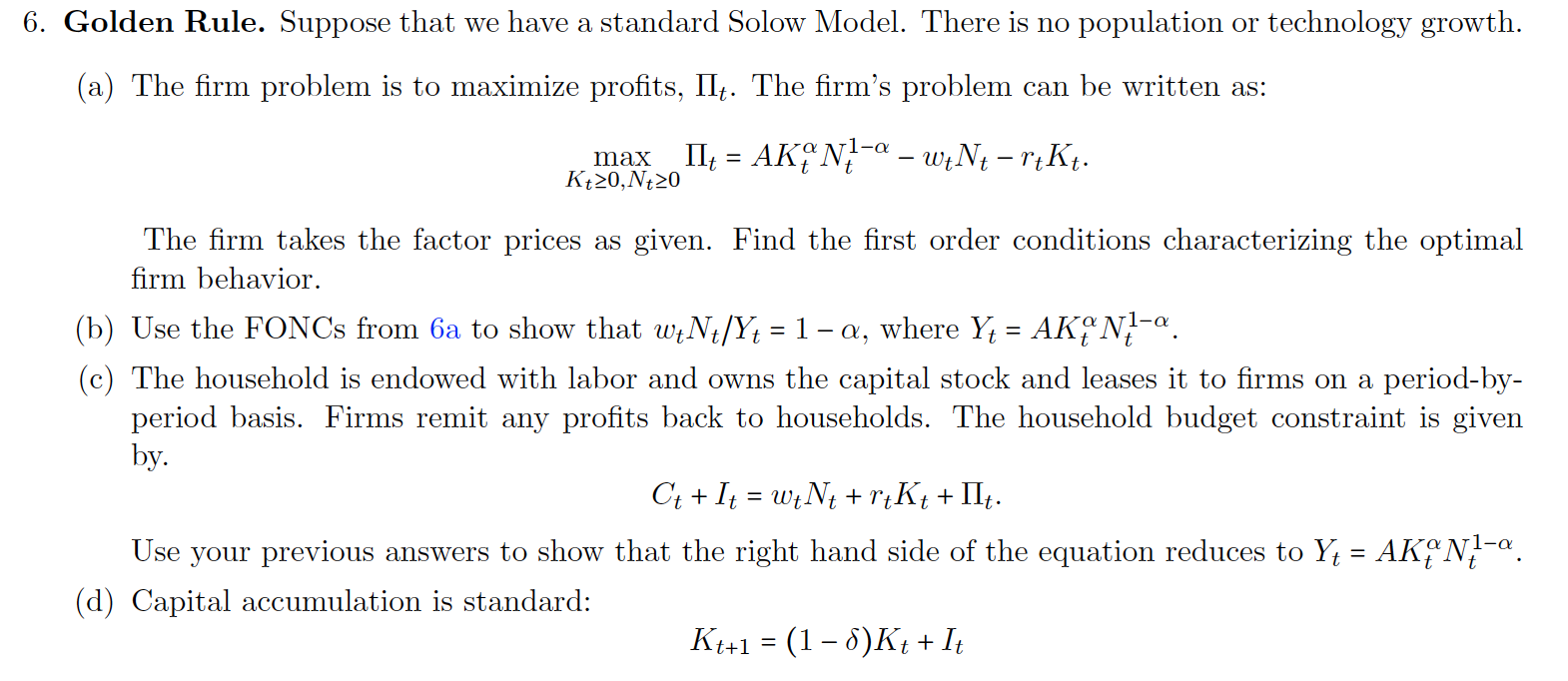 Solved 6. Golden Rule. Suppose that we have a standard Solow | Chegg.com