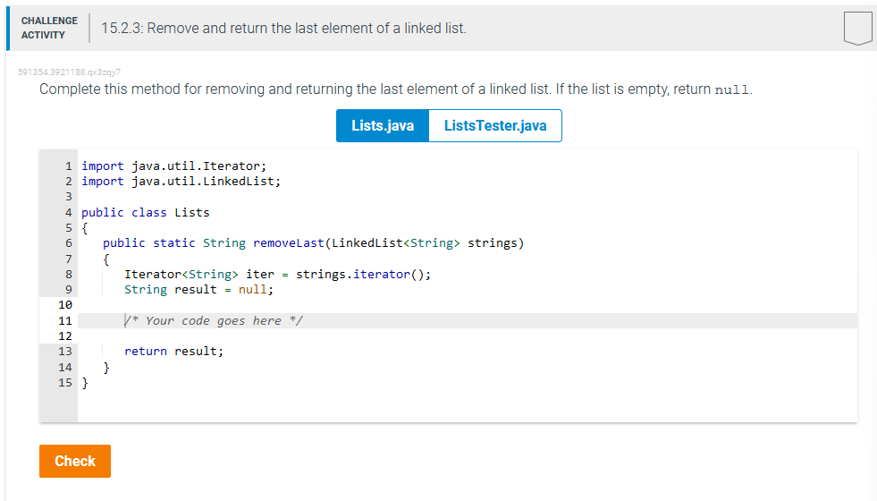 Solved 15.2.3: Remove and return the last element of a | Chegg.com